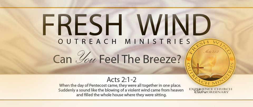 Fresh Wind Outreach Ministries